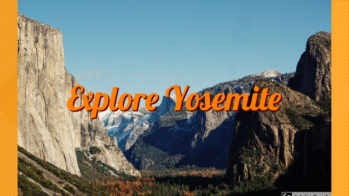 Take a virtual tour of Yosemite National Park | newswest9.com