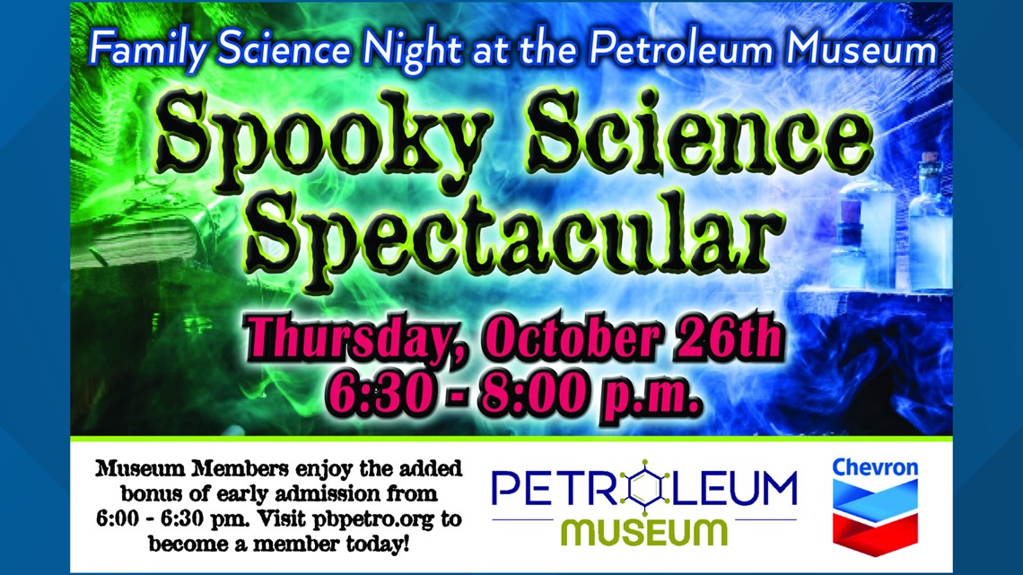 Petroleum Museum hosting Spooky Science Spectacular Family Science ...