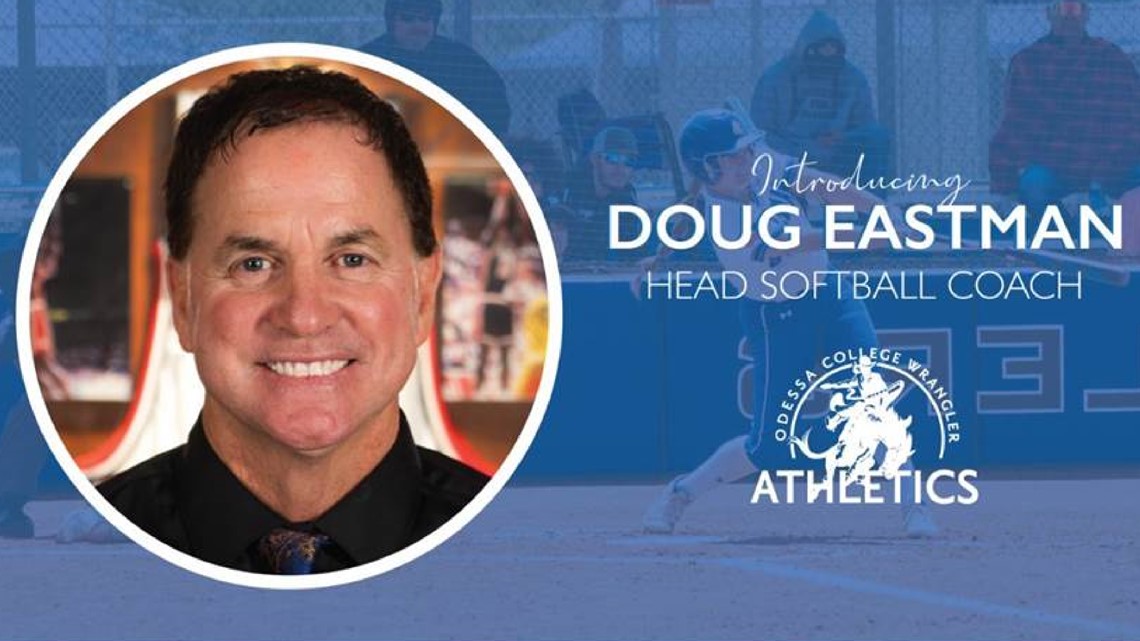 Odessa College names Doug Eastman as new head softball coach ...