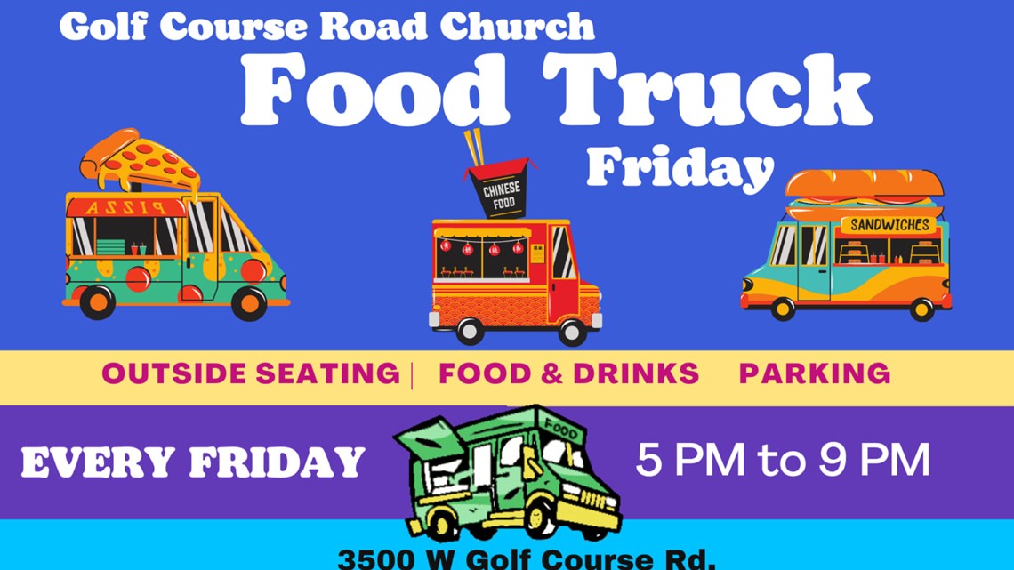 Golf Course Road Church Food Truck Fridays event to begin at 5:00 p.m ...