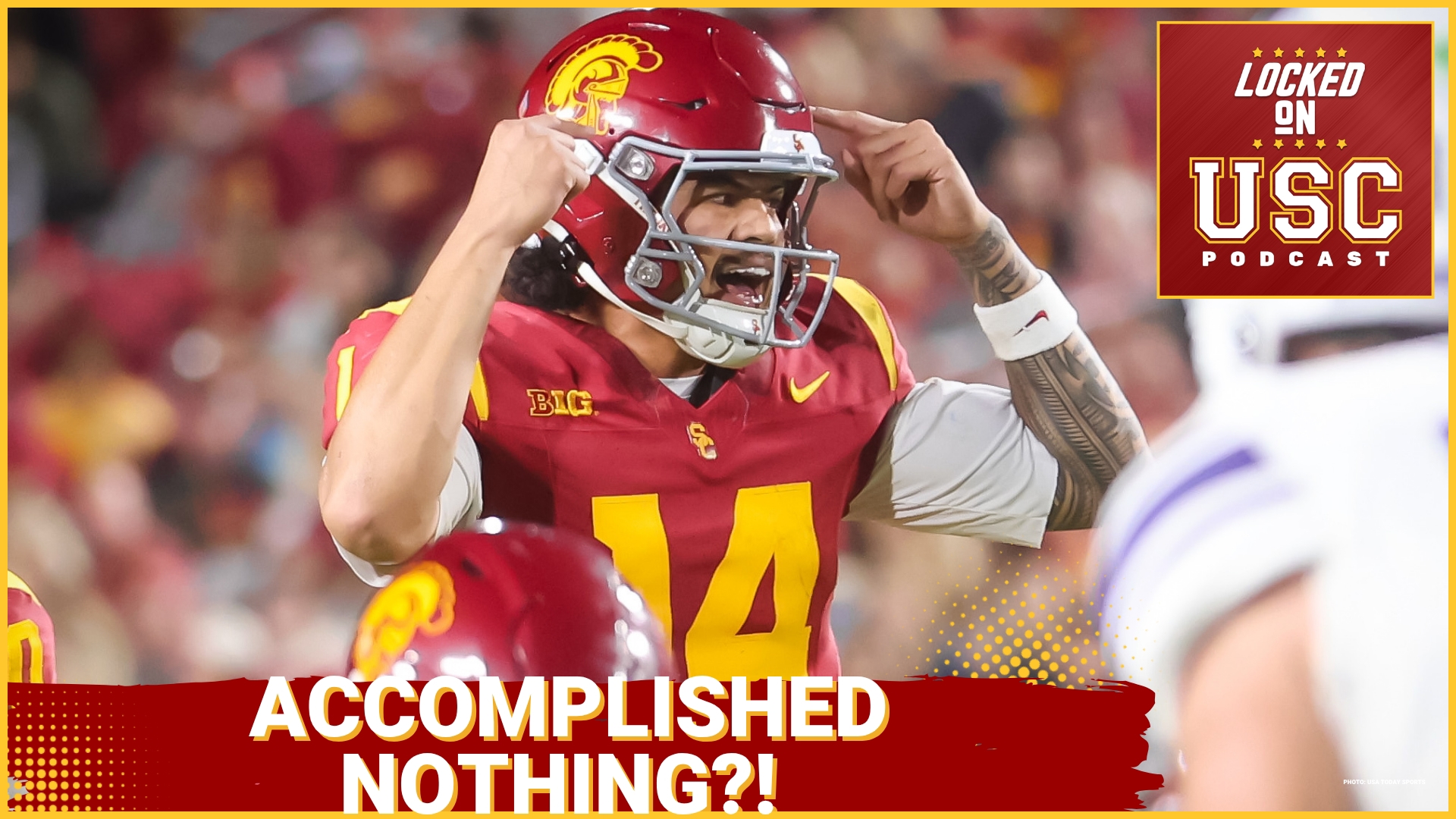 UNFINISHED BUSINESS: Jayden Maiava’s Relentless Pursuit—How USC's QB ...